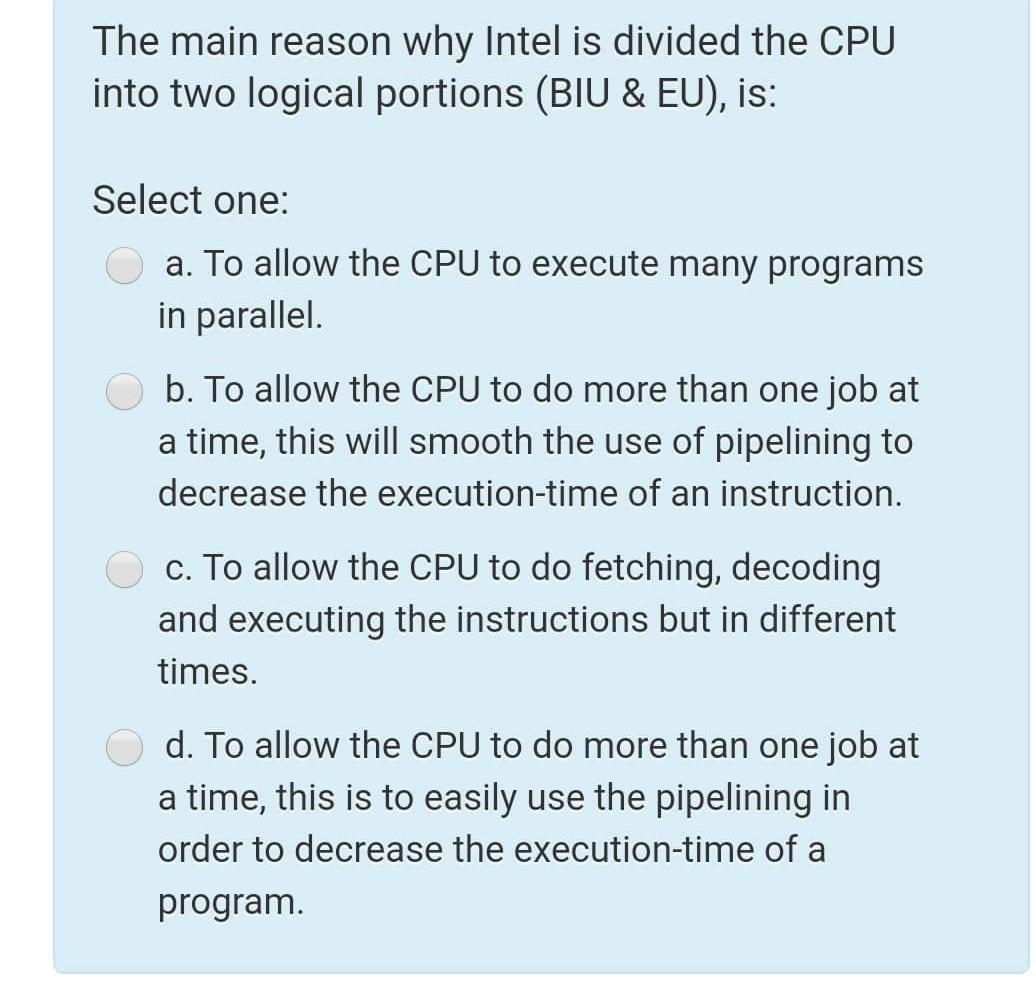 Solved The main reason why Intel is divided the CPU into two | Chegg.com