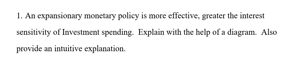 Solved An expansionary monetary policy is more effective, | Chegg.com