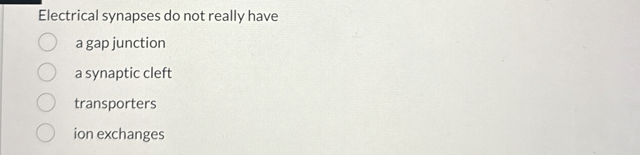 Solved Electrical synapses do not really havea gap junctiona | Chegg.com