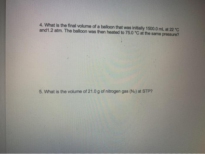 Solved 4. What is the final volume of a balloon that was | Chegg.com