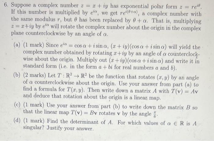 Solved 6. Suppose a complex number z=x+iy has exponential | Chegg.com