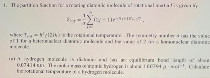 Solved 1. The partition function for a rotating diatomic | Chegg.com