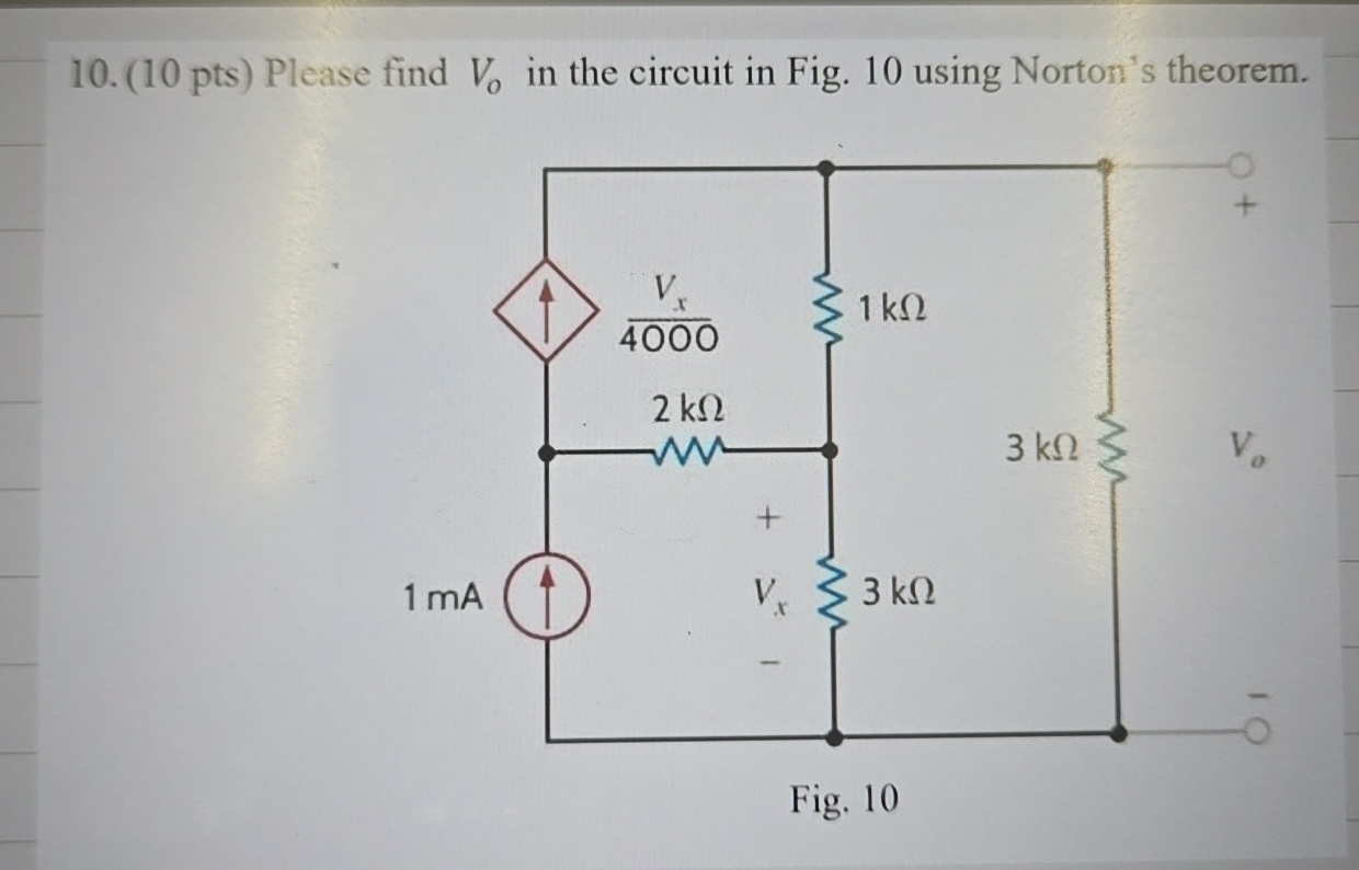 Solved Please find Vo ﻿in the circuit in Fig. 10 ﻿using | Chegg.com