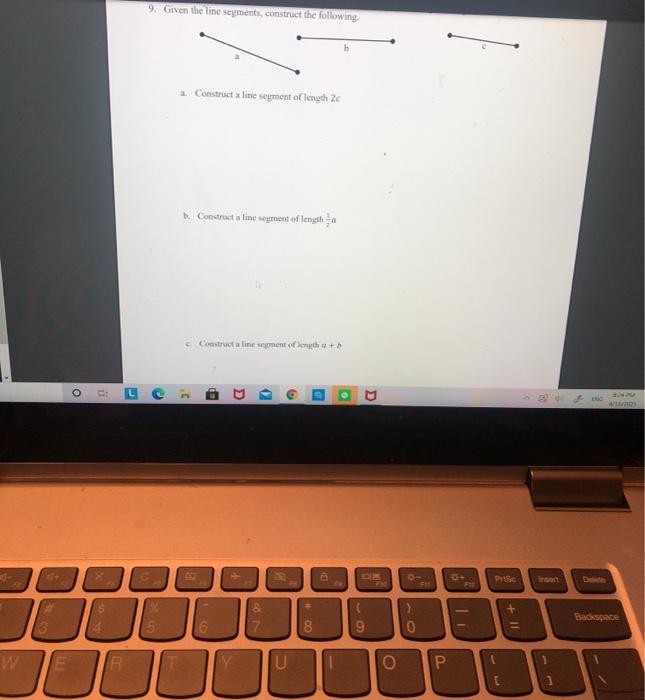 Solved 9 Given The Line Segments Construct The Following A