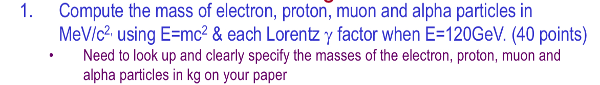 Solved Compute the mass of electron, proton, muon and alpha | Chegg.com