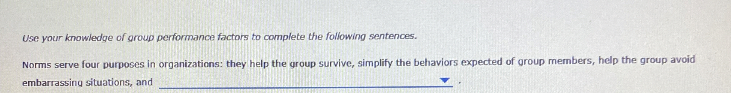 Solved Use your knowledge of group performance factors to | Chegg.com