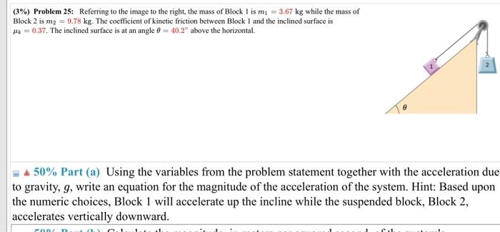 Solved (3\%) Problem 25: Referring to the image to the | Chegg.com