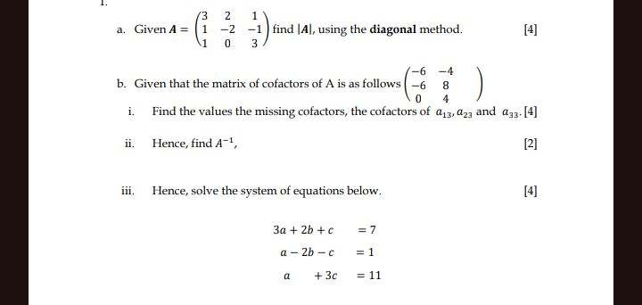 Solved a. ﻿Given A=([3,2,1],[1,-2,-1],[1,0,3]) ﻿find |A|, | Chegg.com