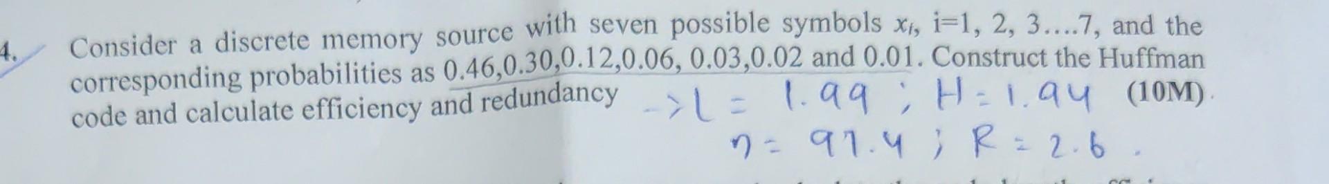 Solved Consider a discrete memory source with seven possible | Chegg.com