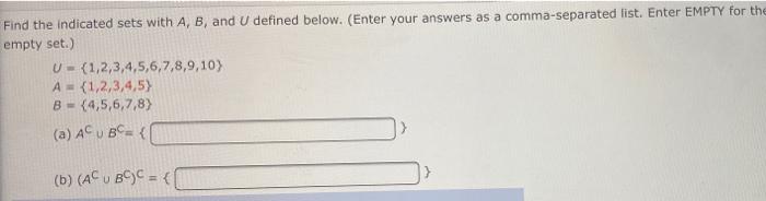 Solved Find the indicated sets with A, B, and U defined | Chegg.com