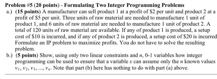 Solved Problem #5 (20 points) - Formulating Two Integer | Chegg.com