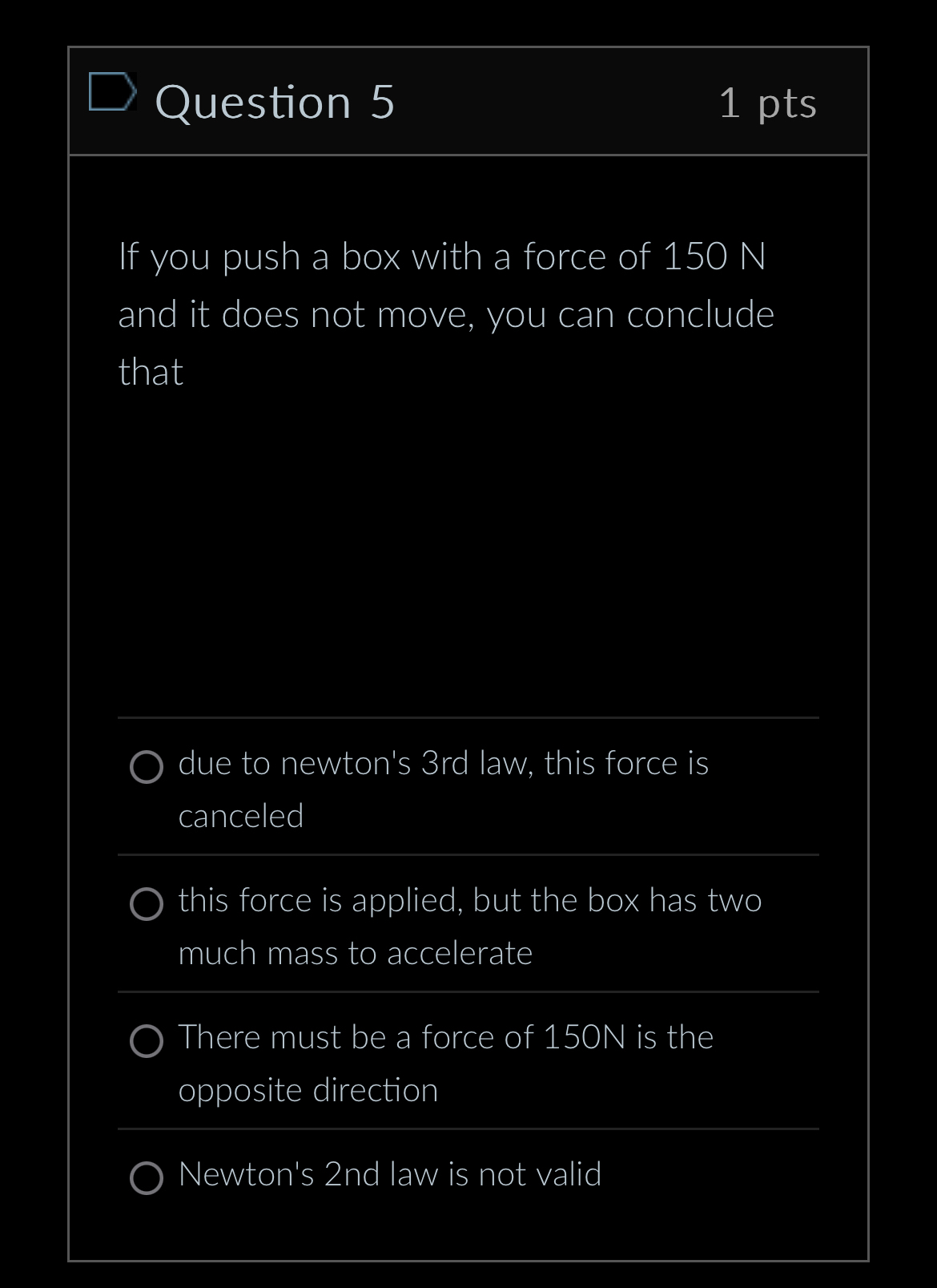 Solved Question 5If you push a box with a force of 150 ﻿Nand | Chegg.com