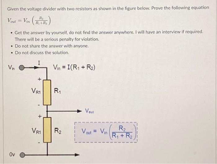 Solved Given the voltage divider with two resistors as shown | Chegg.com