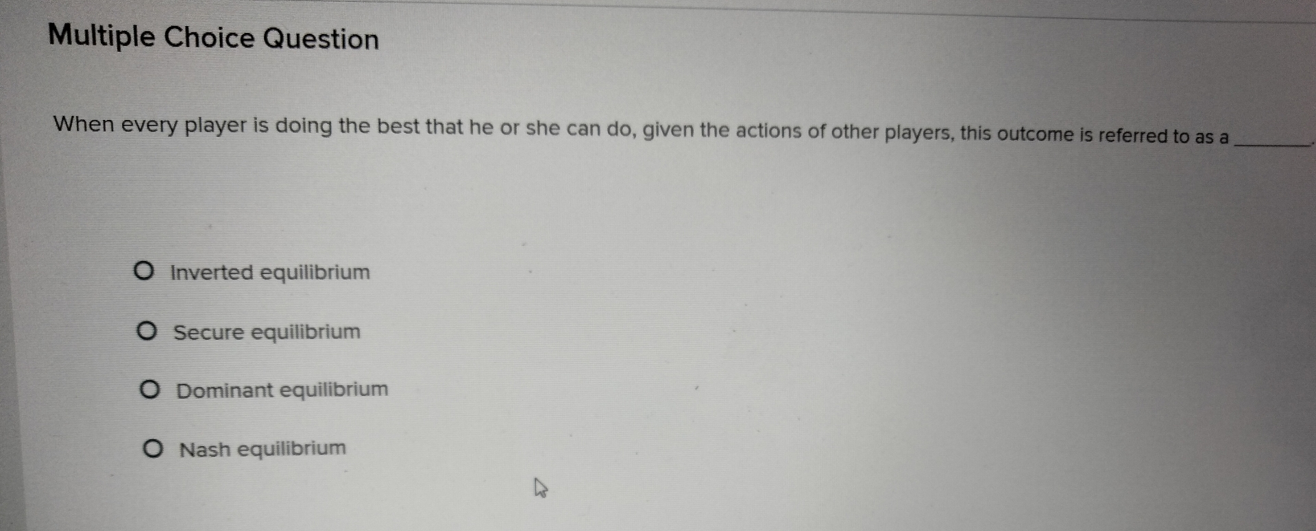 Solved Multiple Choice QuestionWhen every player is doing | Chegg.com