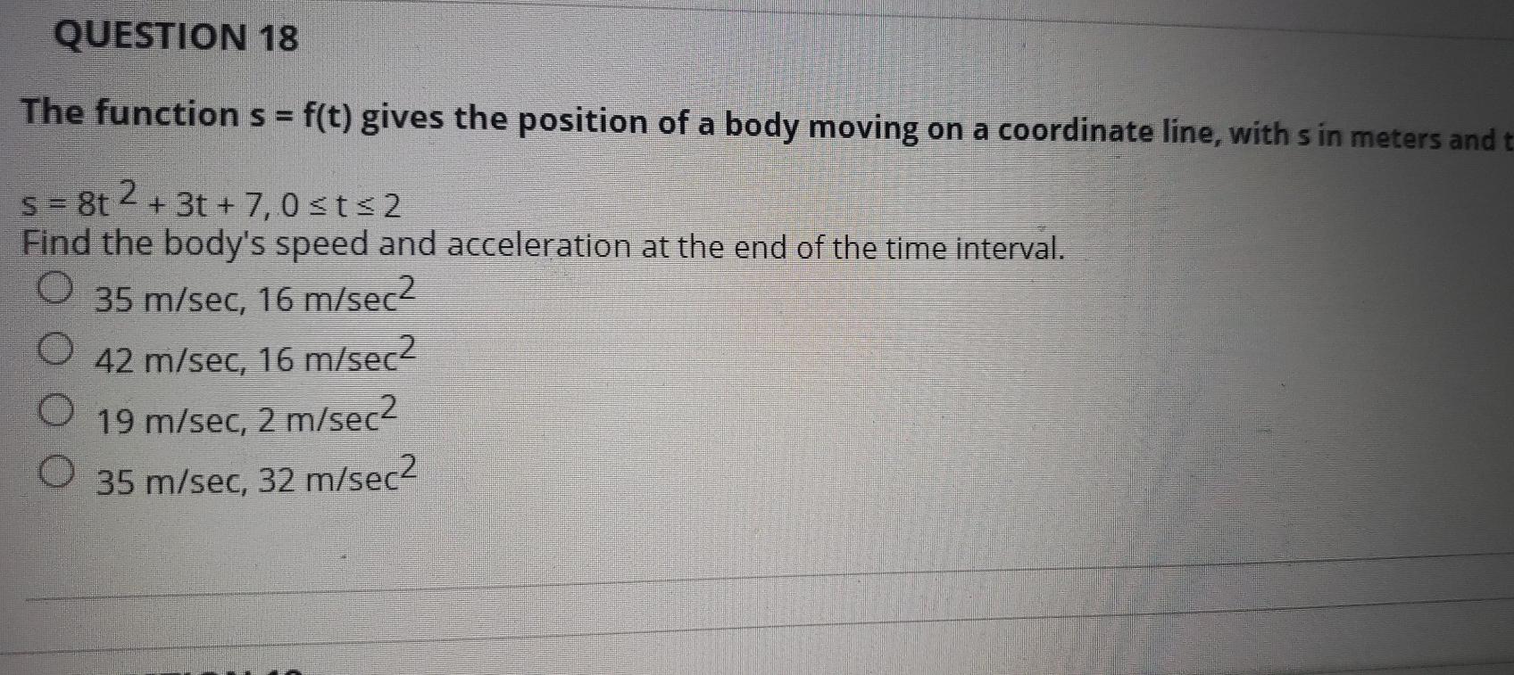 Solved Question 18 The Function S F T Gives The Position
