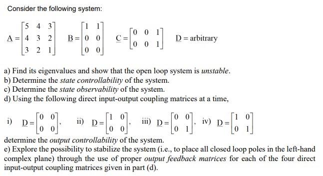 Solved Consider the following system: | Chegg.com