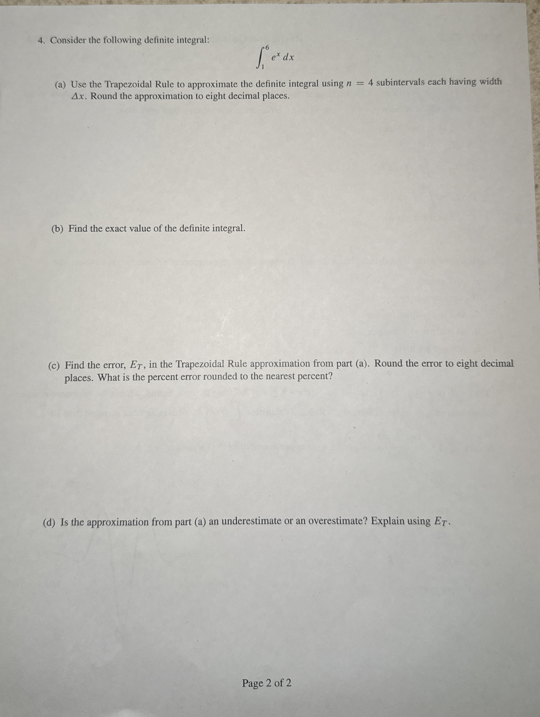 Solved Consider the following definite integral:∫16exdx(a) | Chegg.com