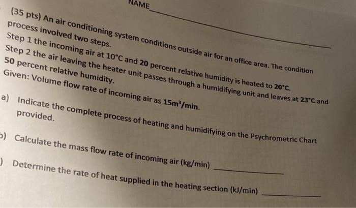 Solved process involved two steps. Step 1 the incoming air | Chegg.com