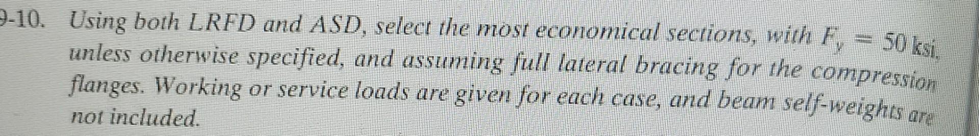 Solved 9-10. Using both LRFD and ASD, select the most | Chegg.com