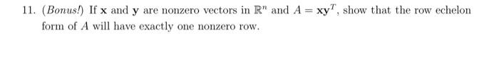 Solved 11. (Bonus!) If x and y are nonzero vectors in Rn and | Chegg.com