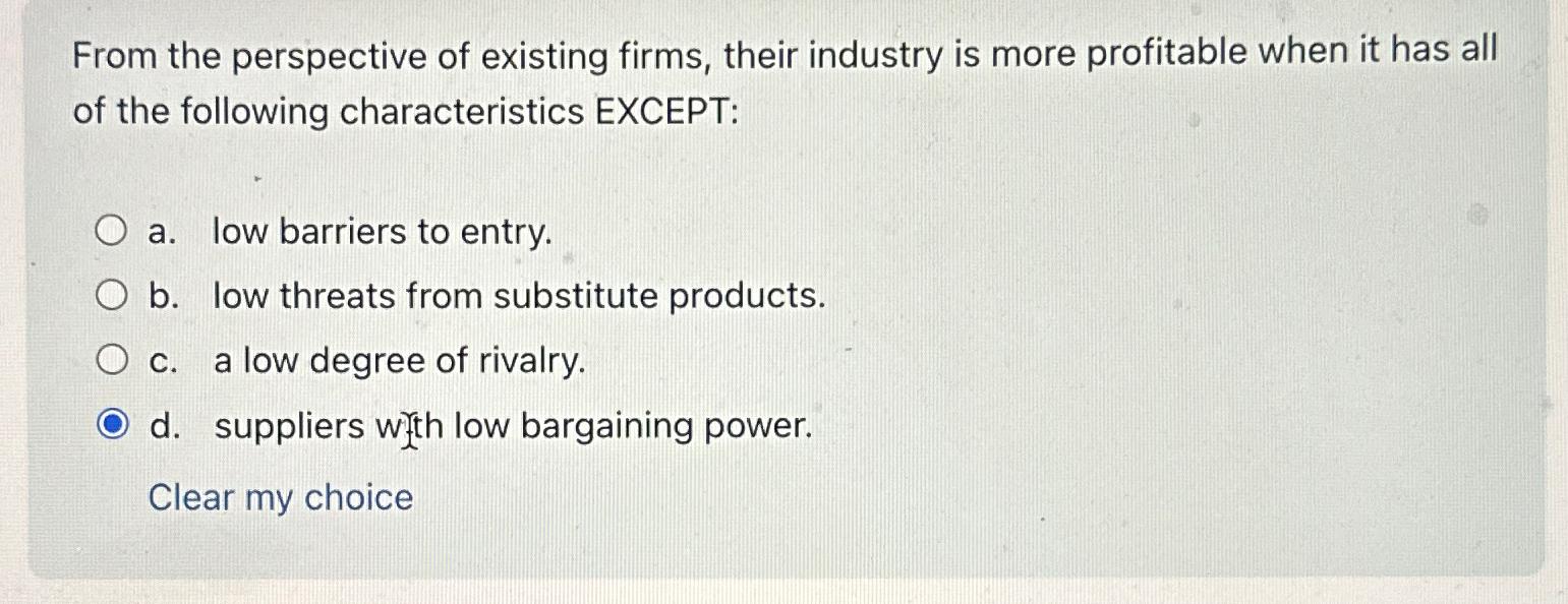 Solved From the perspective of existing firms, their | Chegg.com