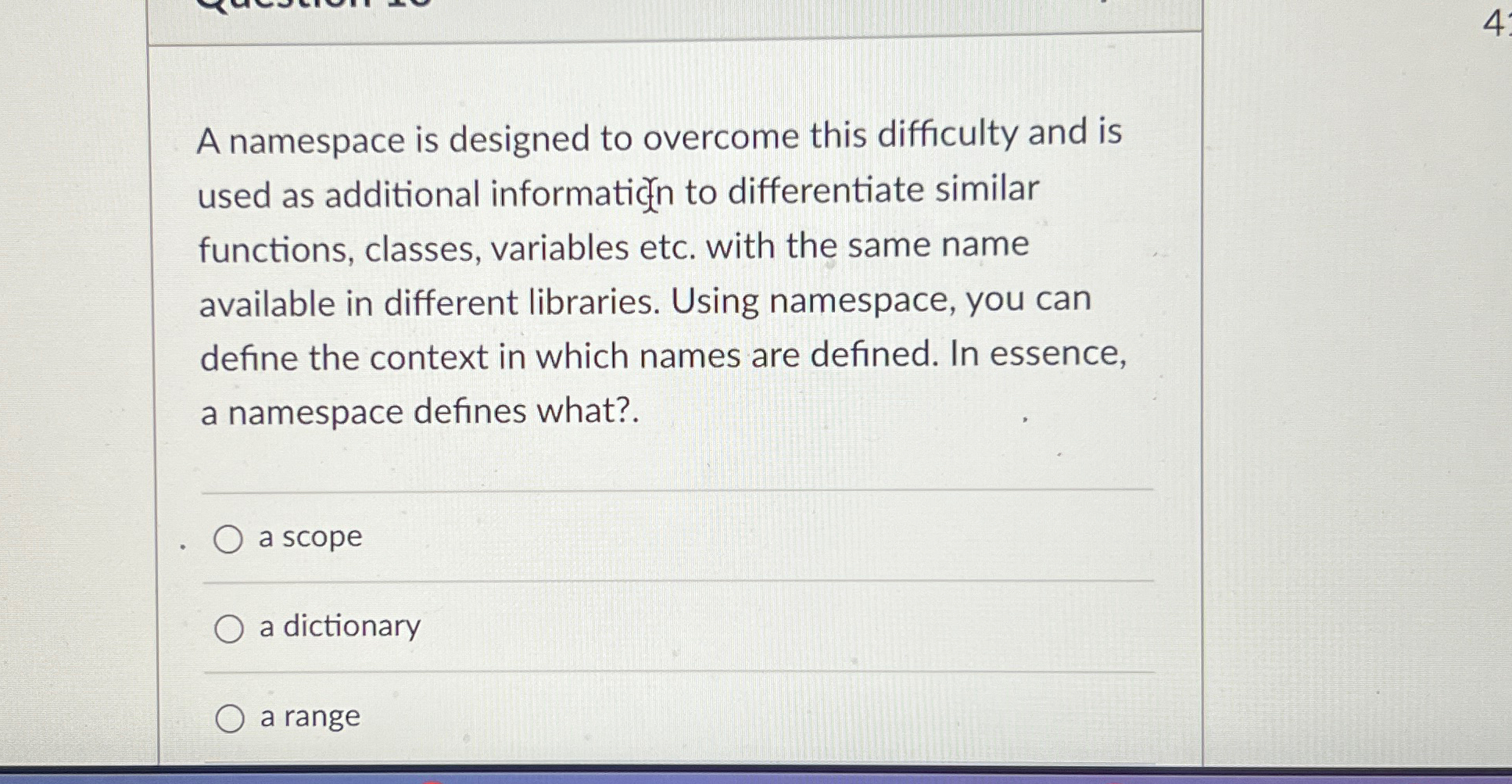 Solved A namespace is designed to overcome this difficulty | Chegg.com