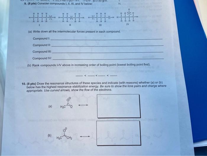 Solved 9. (8 pts) Consider compounds 1,11, IH, and IV below: | Chegg.com