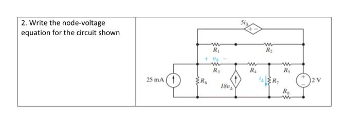 Solved 2. Write the node-voltage equation for the circuit | Chegg.com