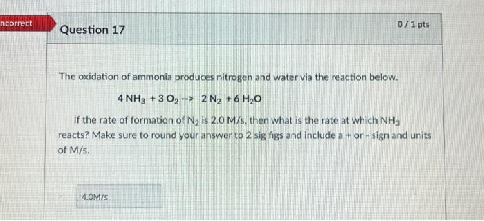 Solved The oxidation of ammonia produces nitrogen and water | Chegg.com