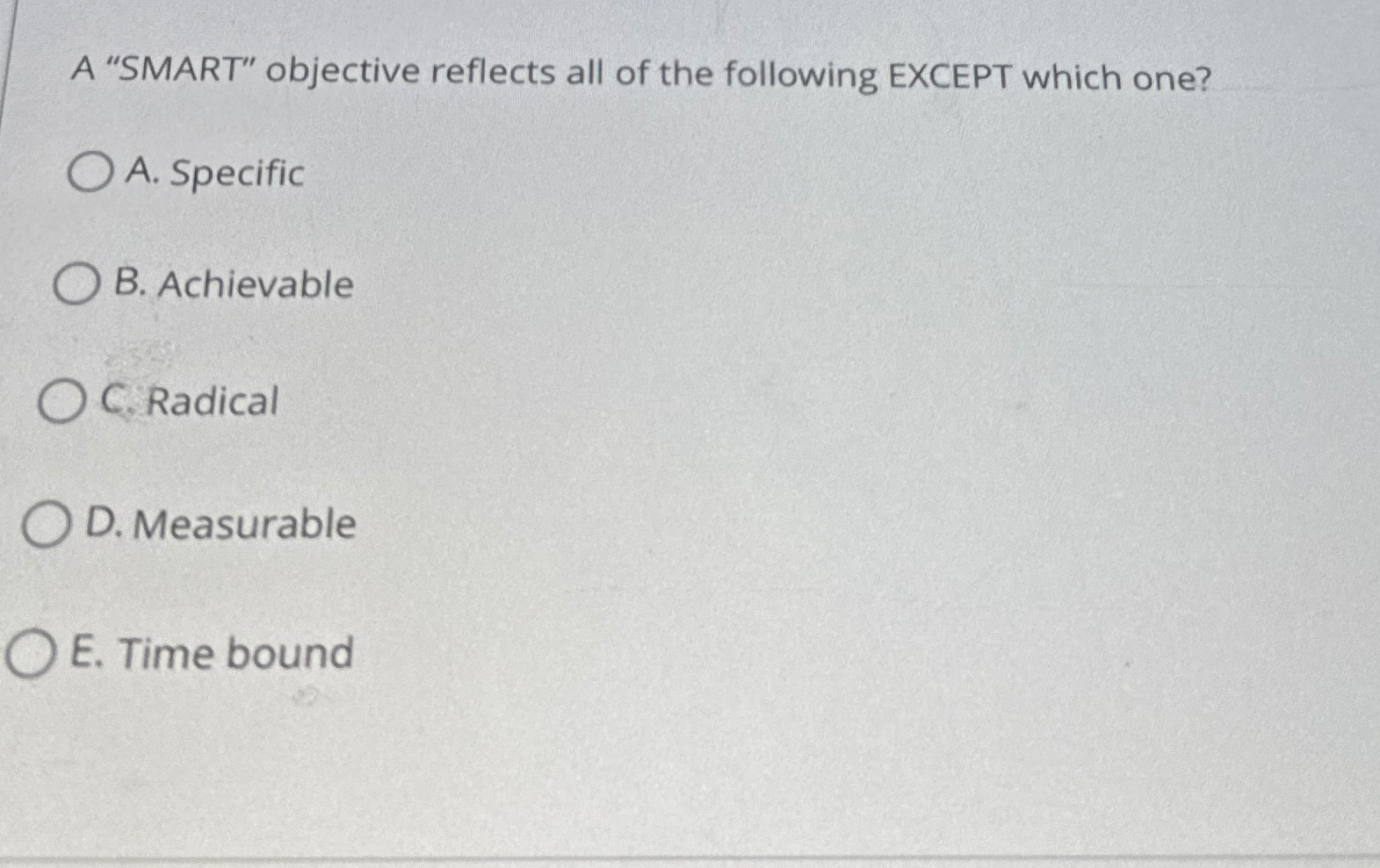 Solved A "SMART" objective reflects all of the following | Chegg.com