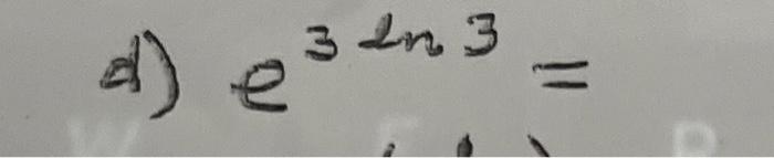 Solved e3ln3= | Chegg.com