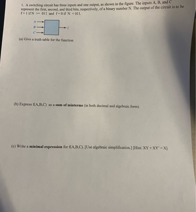 Solved 1. A switching circuit has three inputs and one | Chegg.com