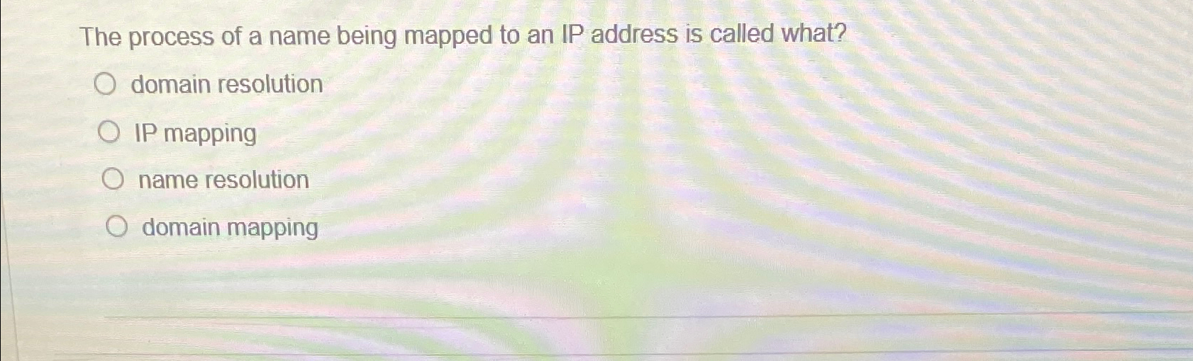 Solved The process of a name being mapped to an IP address | Chegg.com