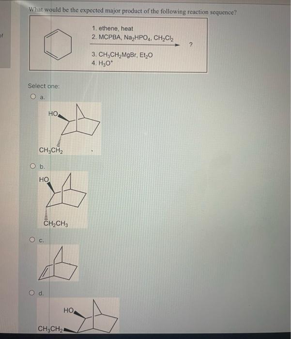 Solved What would be the major product of the followine | Chegg.com