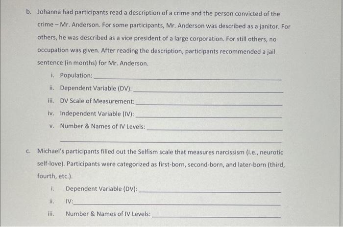 Solved For each research description below, identify the | Chegg.com