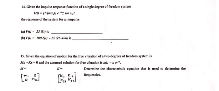 Solved 14. Given the impulse response function of a single | Chegg.com