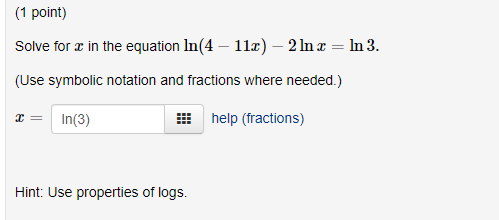 Solved Solve for x in the equation ln(4-11x)-2; ln x=ln 3.(1 | Chegg.com