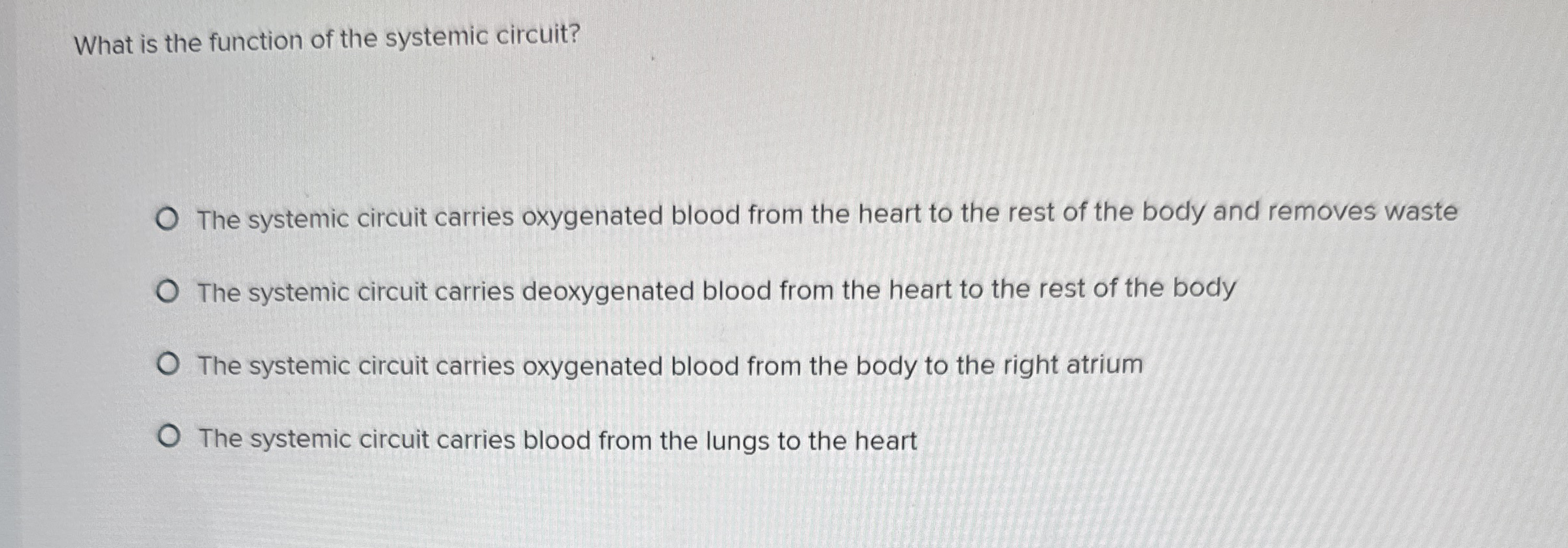 Solved What is the function of the systemic circuit?The | Chegg.com