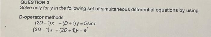 Solved Solve only for y in the following set of simultaneous | Chegg.com