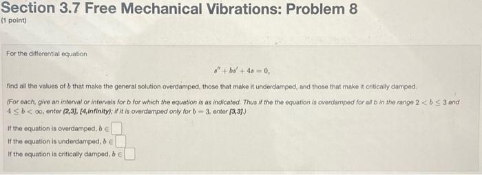 Solved Section 3.7 Free Mechanical Vibrations: Problem 8 (1 | Chegg.com