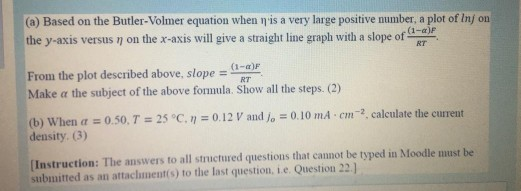 Solved (a) Based on the Butler-Volmer equation when n'is a | Chegg.com