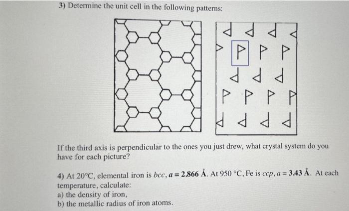 Solved 3) Determine the unit cell in the following patterns: | Chegg.com
