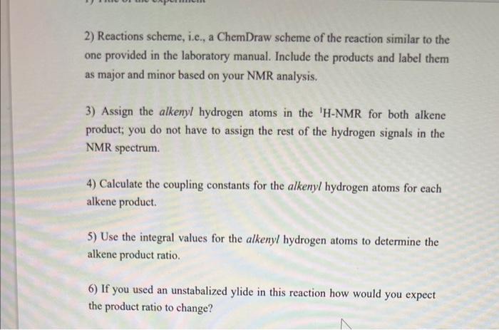 2) Reactions scheme, i.c., a ChemDraw scheme of the | Chegg.com
