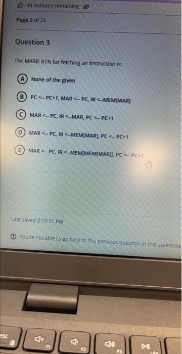 Solved The MARIE RTN for fetching an instruction is: None of | Chegg.com