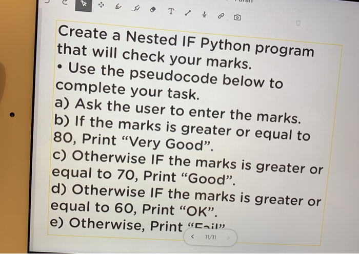 Solved J : & Tr 0. 0 0 Create a Nested IF Python program | Chegg.com
