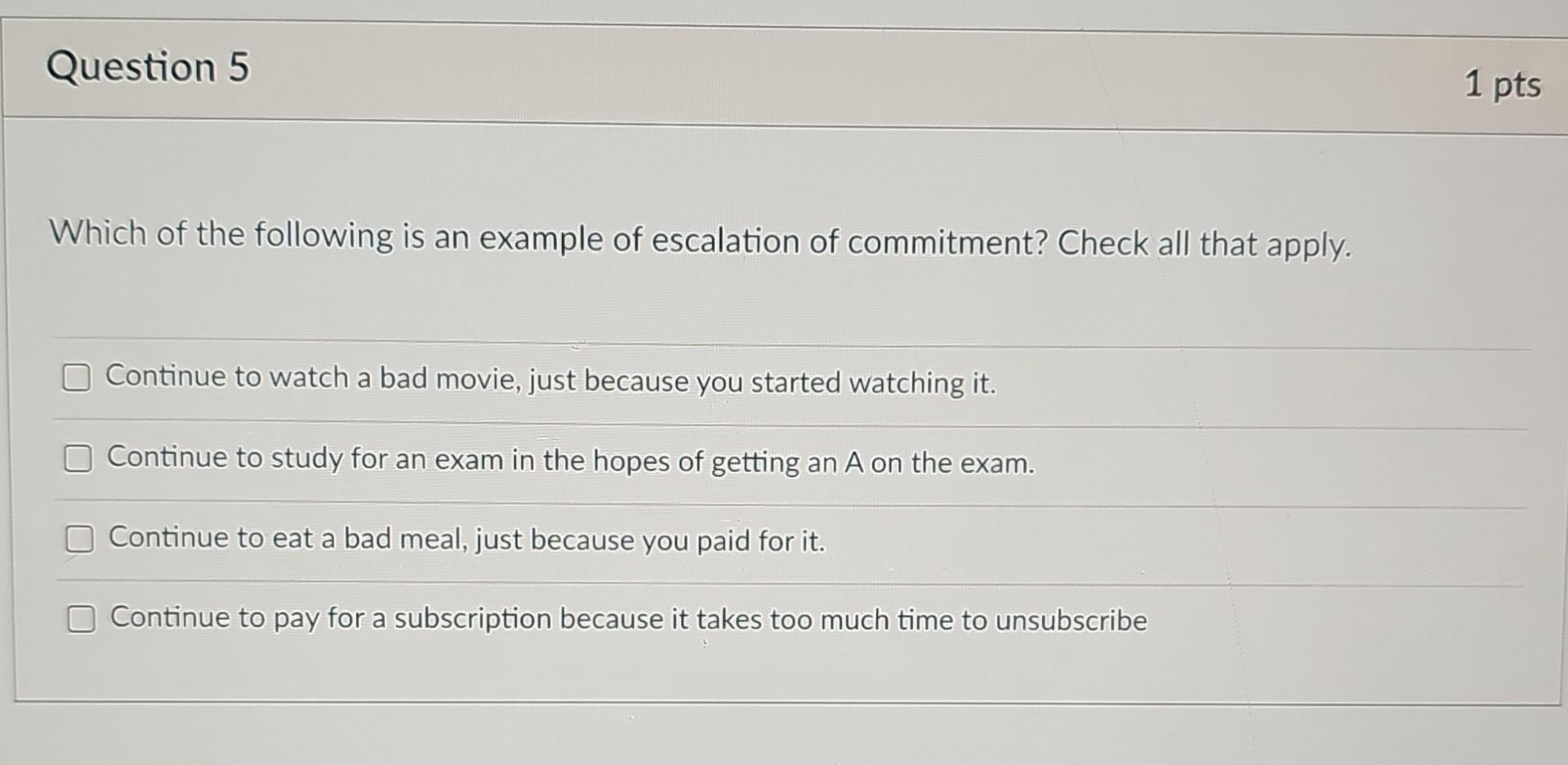 Solved Which of the following is an example of escalation of | Chegg.com