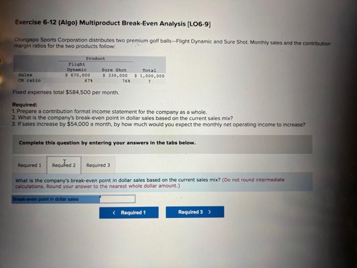 Solved Exercise 6-12 (Algo) Multiproduct Break-Even Analysis | Chegg.com