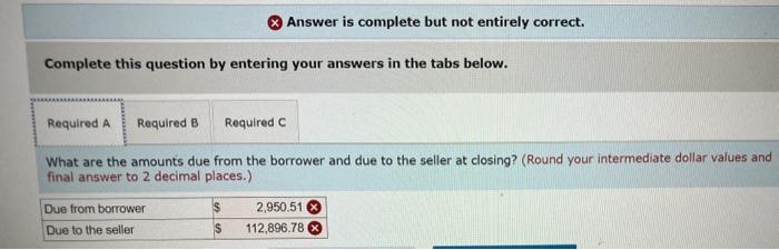 Solved Answer is complete but not entirely correct. Complete | Chegg.com