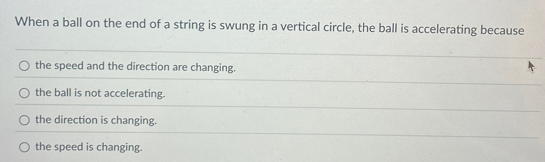 Solved When a ball on the end of a string is swung in a | Chegg.com