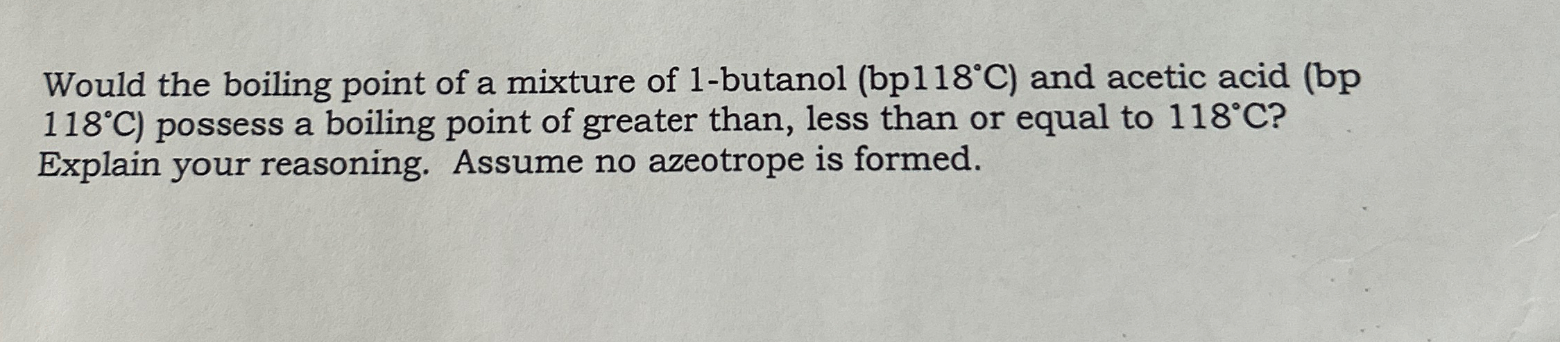 Solved Would the boiling point of a mixture of 1 -butanol | Chegg.com